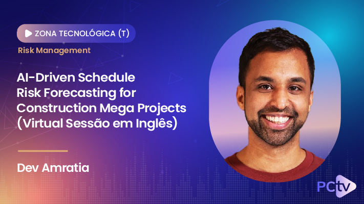 Ai Driven Schedule Risk Forecasting For Construction Mega Projects Virtual Sessão Em Inglês